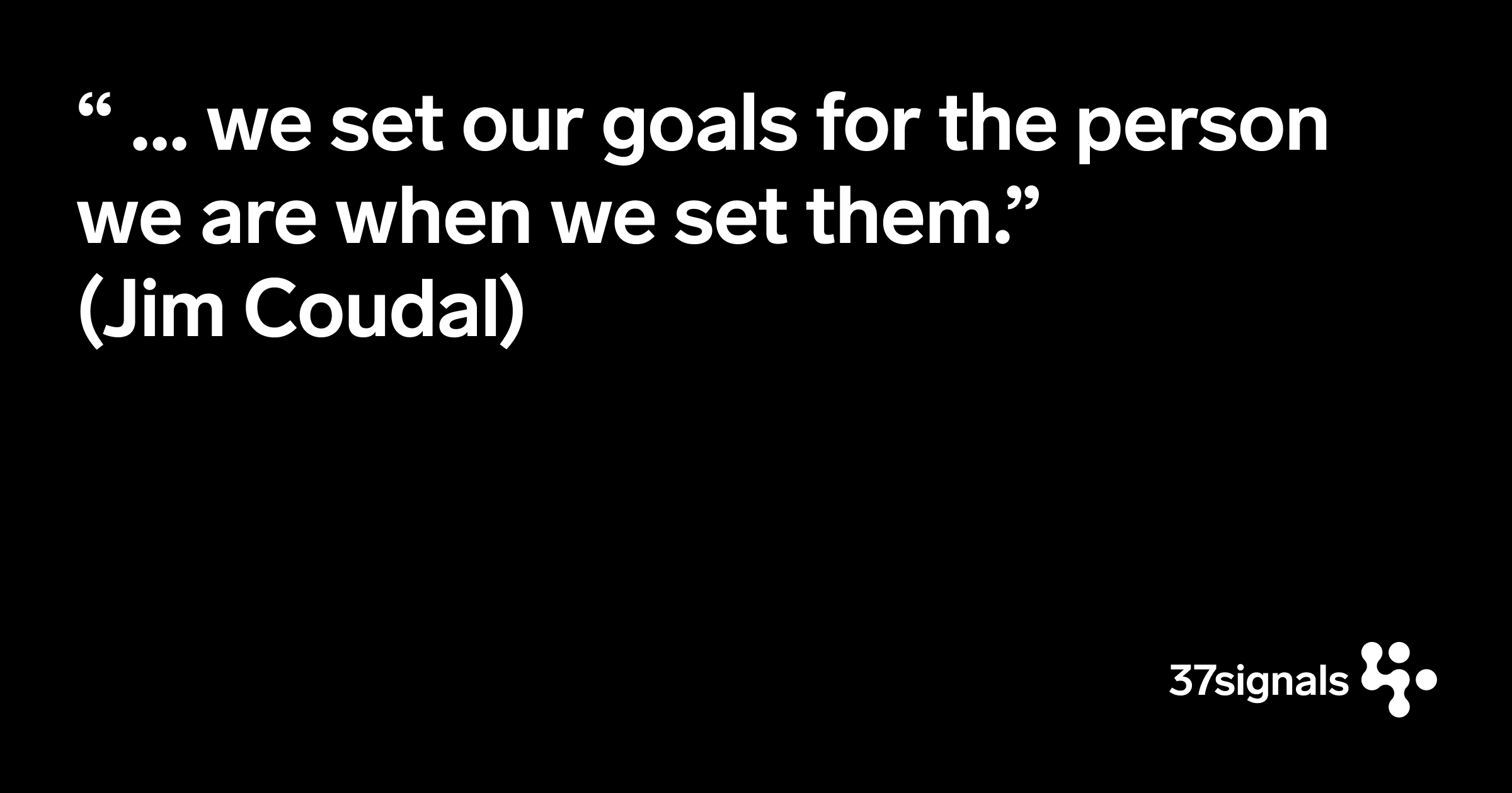 37signals — Shots on goals